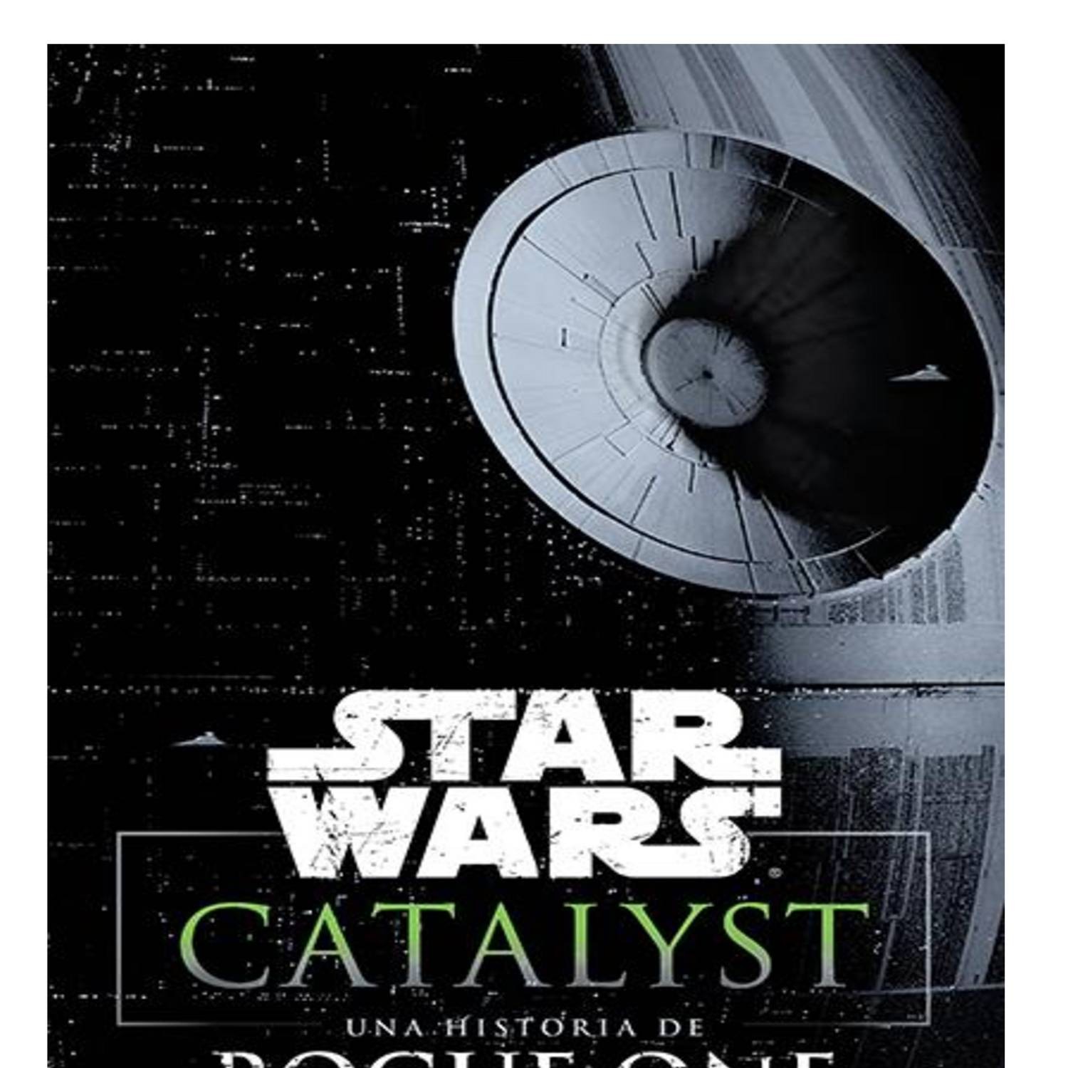 Catalyst-Una Historia de Rogue One.pdf | DocDroid