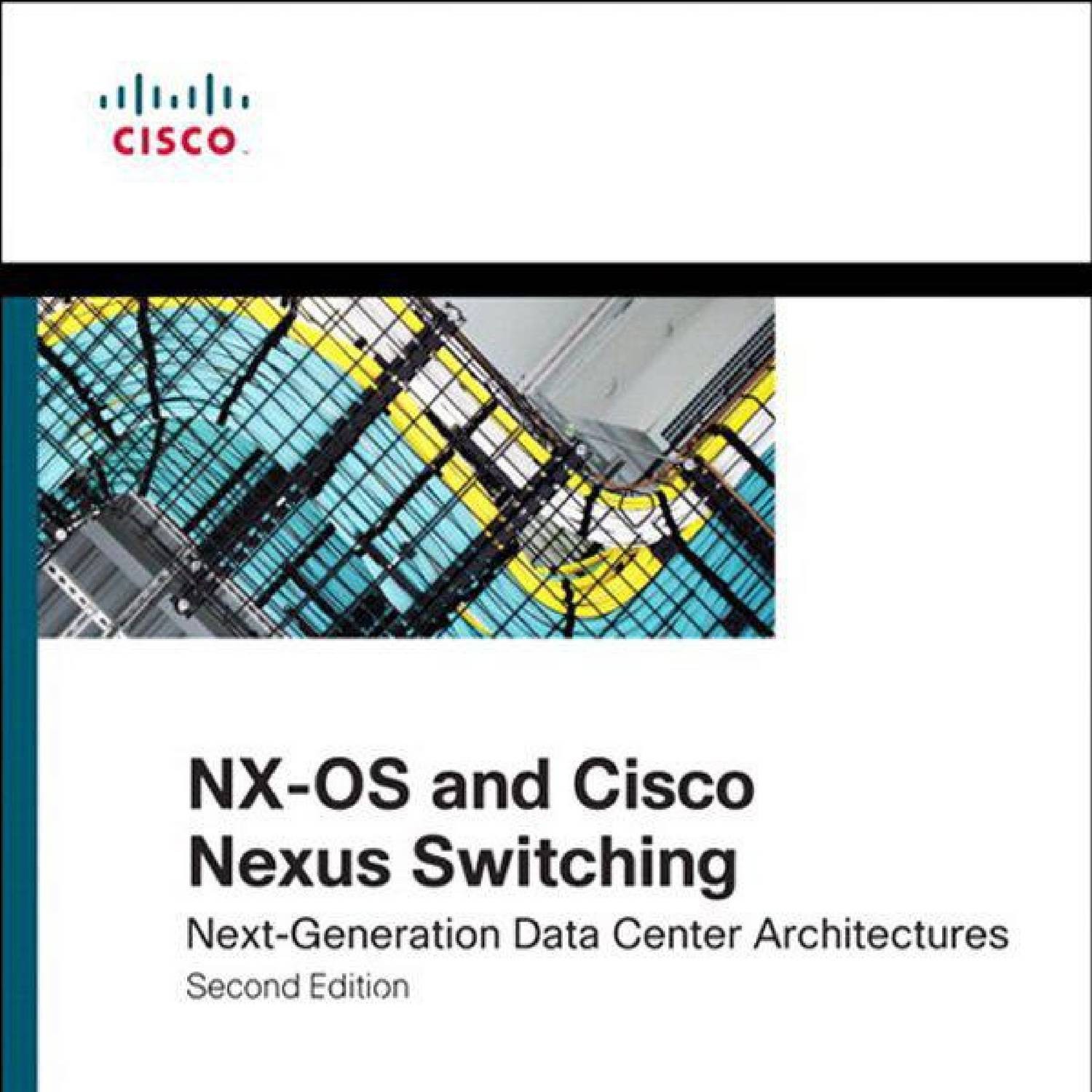 NX-OS & CISCO NEXUS SWITCHING - 2ND eDITION.pdf | DocDroid