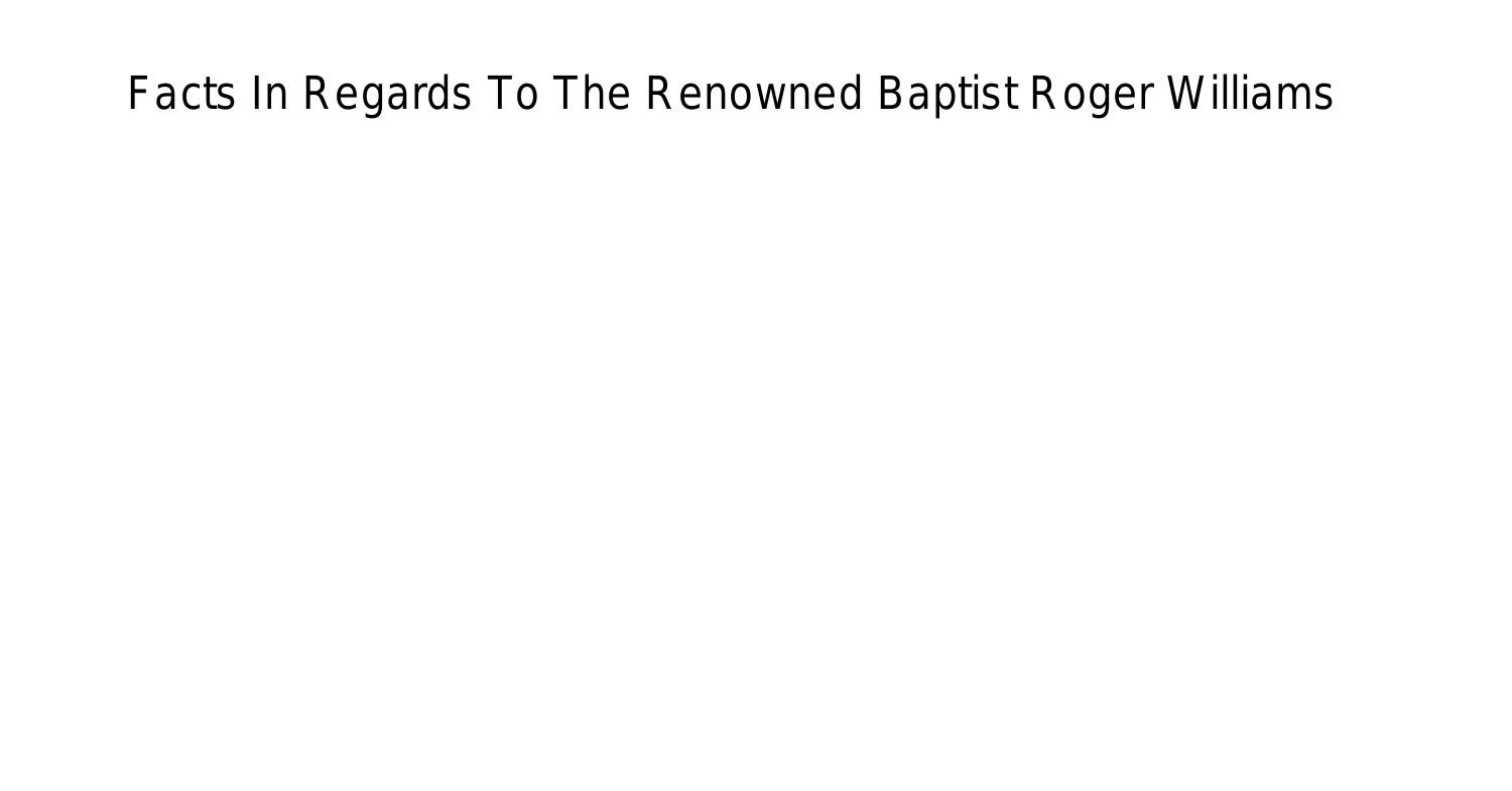 Facts In Regards To The Renowned Baptist Roger Williamsqxuct.pdf.pdf ...