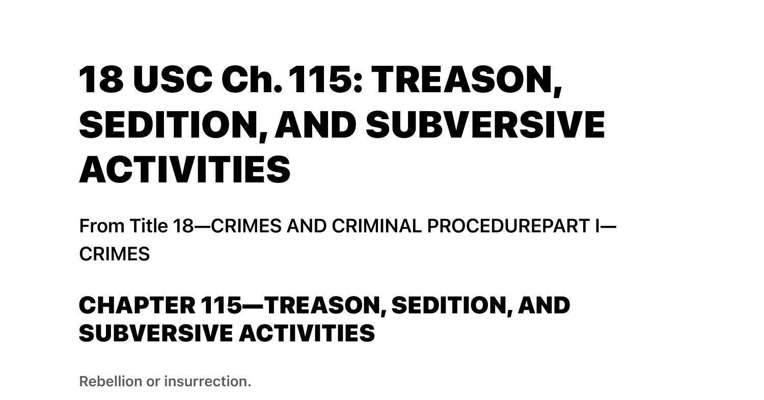 18 USC Ch. 115- TREASON, SEDITION, AND SUBVERSIVE ACTIVITIES(2).pdf ...