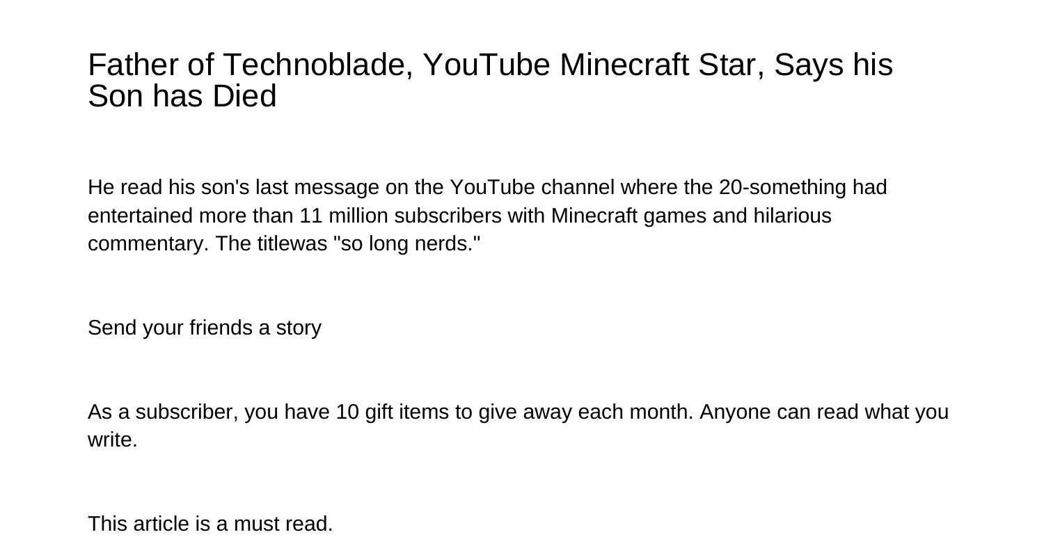 Father of Technoblade YouTube Minecraft Star Says his Son Has Diedutdqu ...