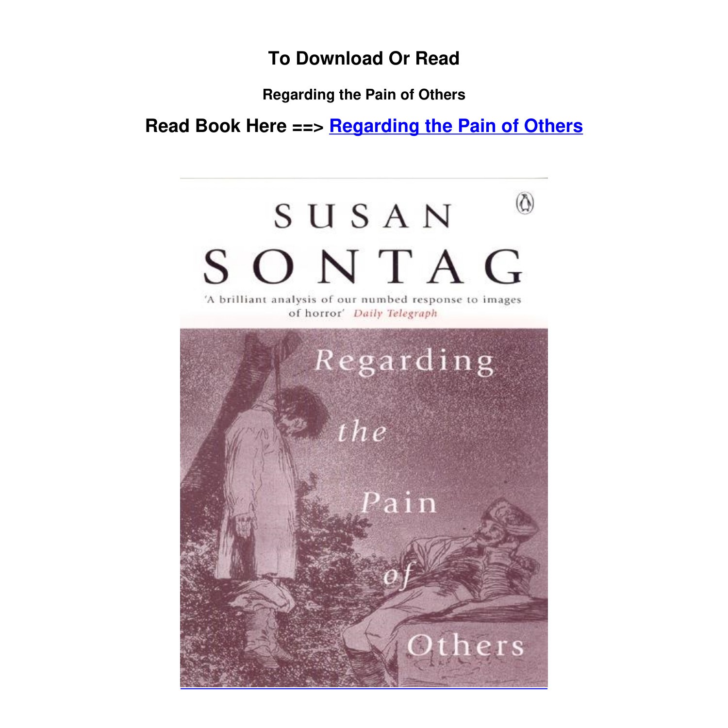 PDF DOWNLOAD Regarding the Pain of Others by Susan Sontag.pdf | DocDroid
