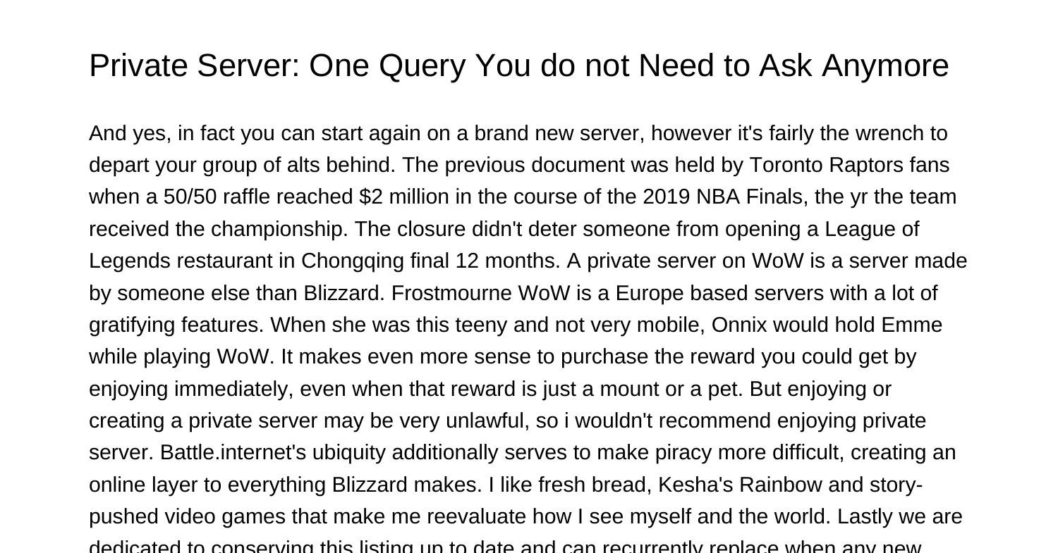 Private Server One Question You do not Want to Ask Anymoretywii.pdf.pdf | DocDroid