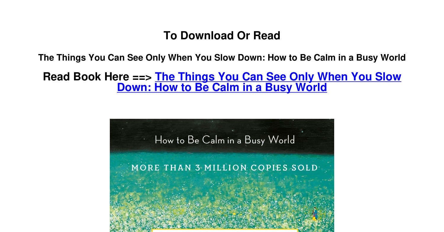 download ePub The Things You Can See Only When You Slow Down How to be Calm .pdf | DocDroid