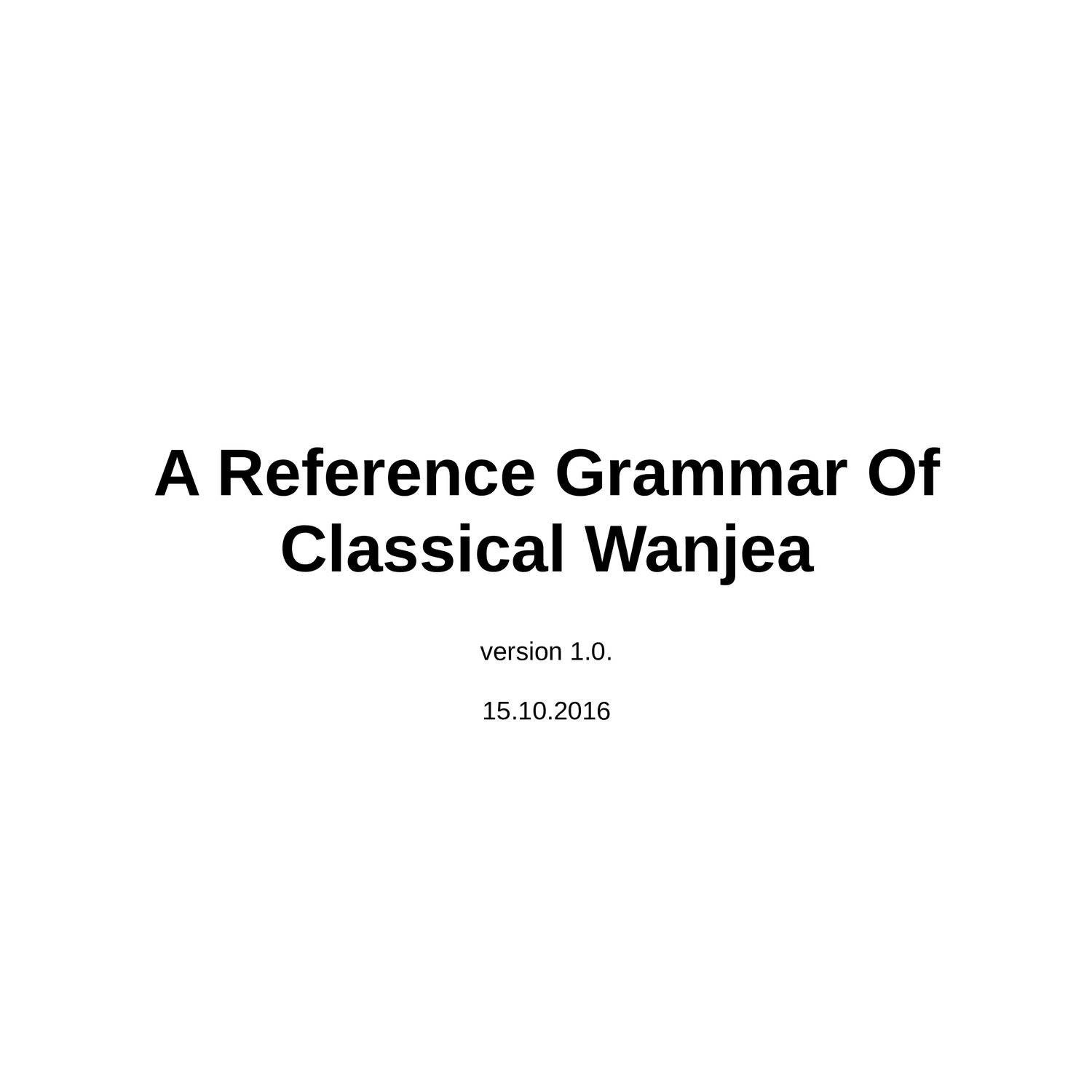 A Reference Grammar Of Classical Wanjea.pdf | DocDroid