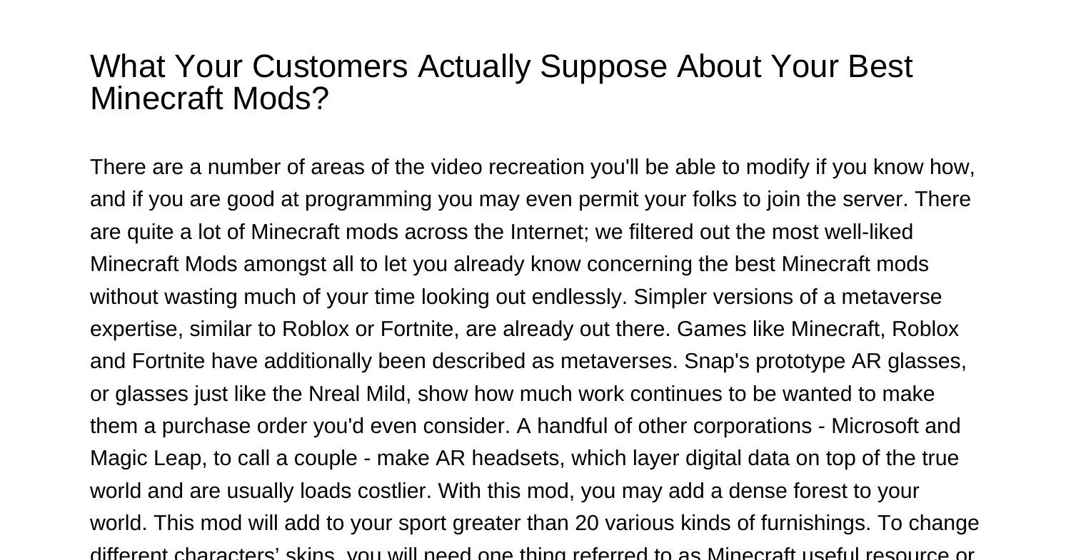 What Your Customers Actually Think About Your Best Minecraft Modsldygj ...