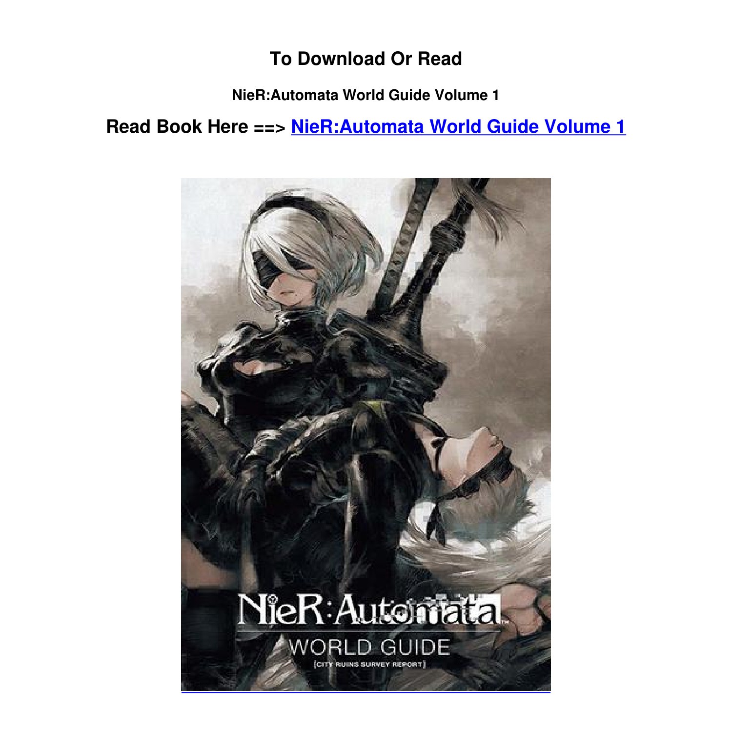 ePub Download NieR Automata World Guide Volume 1 BY Square Enix.pdf ...