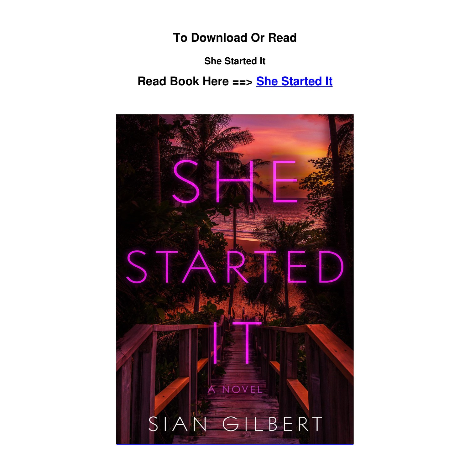 PDF DOWNLOAD She Started It by Sian Gilbert.pdf | DocDroid