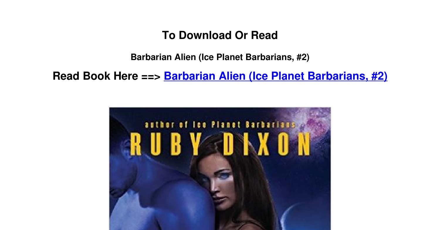 Pdf DOWNLOAD Barbarian Alien Ice Planet Barbarians 2 By Ruby Dixon.pdf | DocDroid