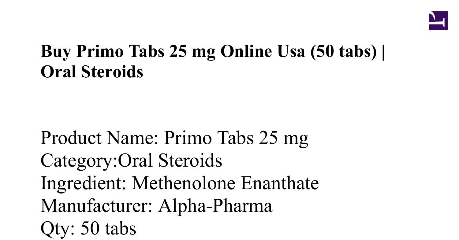Buy Primo Tabs 25 mg Online Usa 50 tabs Alpha-Pharma.pdf | DocDroid