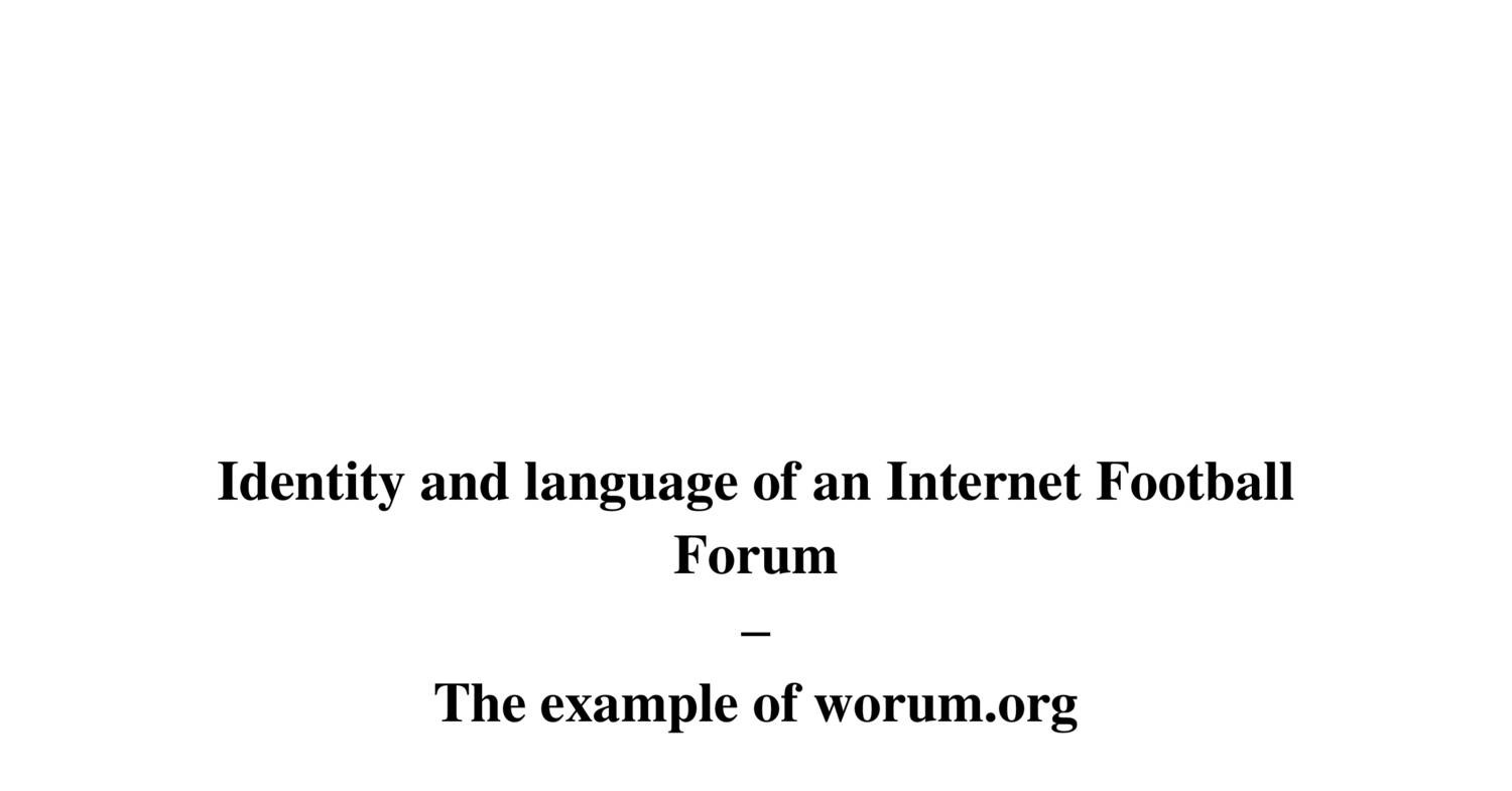 Hausarbeit Identity and language of an Internet Football Forum.pdf ...