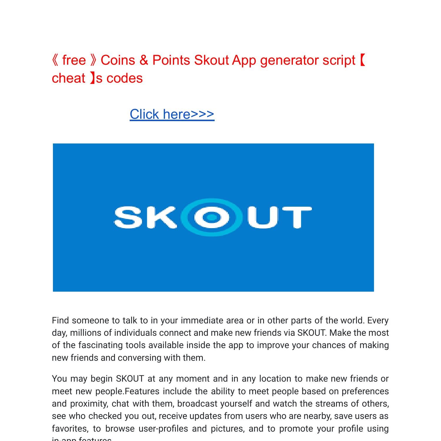 free 》 Coins & Points Skout App generator script 【 cheat 】s codes.pdf | DocDroid