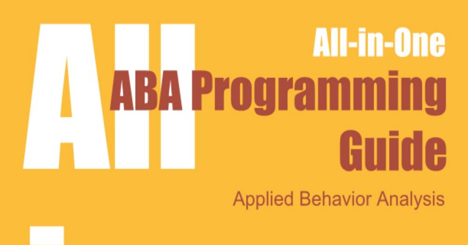 DOWNLOAD All in One ABA Programming Guide Applied Behavior Analysis.pdf | DocDroid