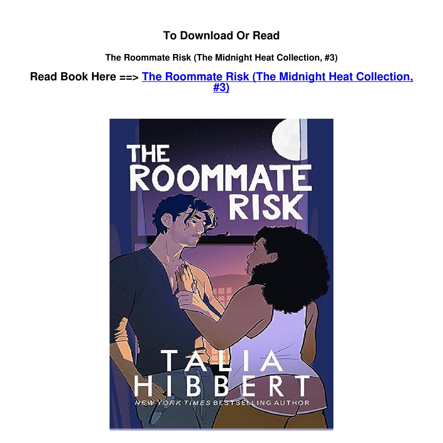 ePub DOWNLOAD The Roommate Risk The Midnight Heat Collection 3 By Talia .pdf | DocDroid