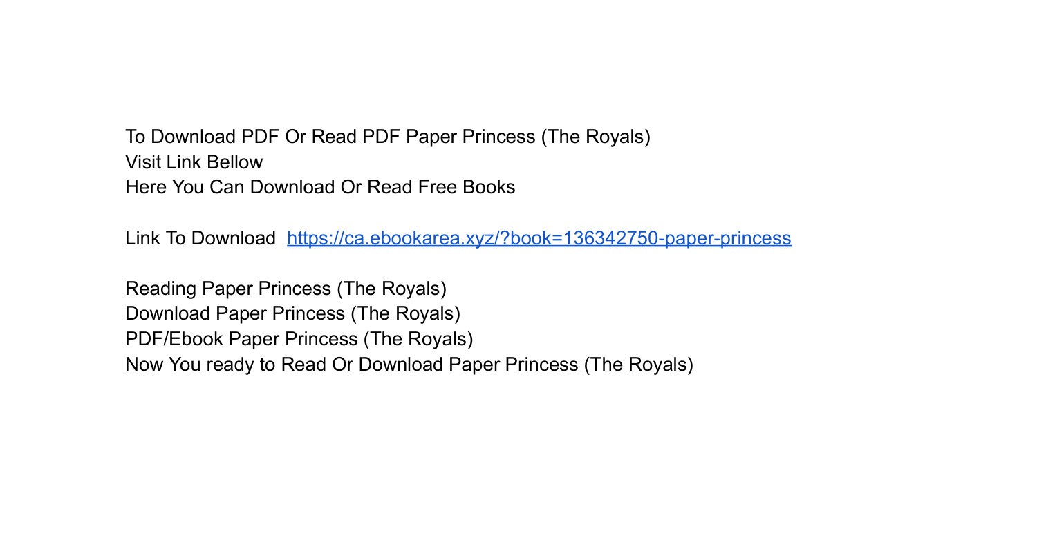 [DOWNLOAD] PDF Paper Princess (The Royals) By_ Erin Watt.pdf | DocDroid