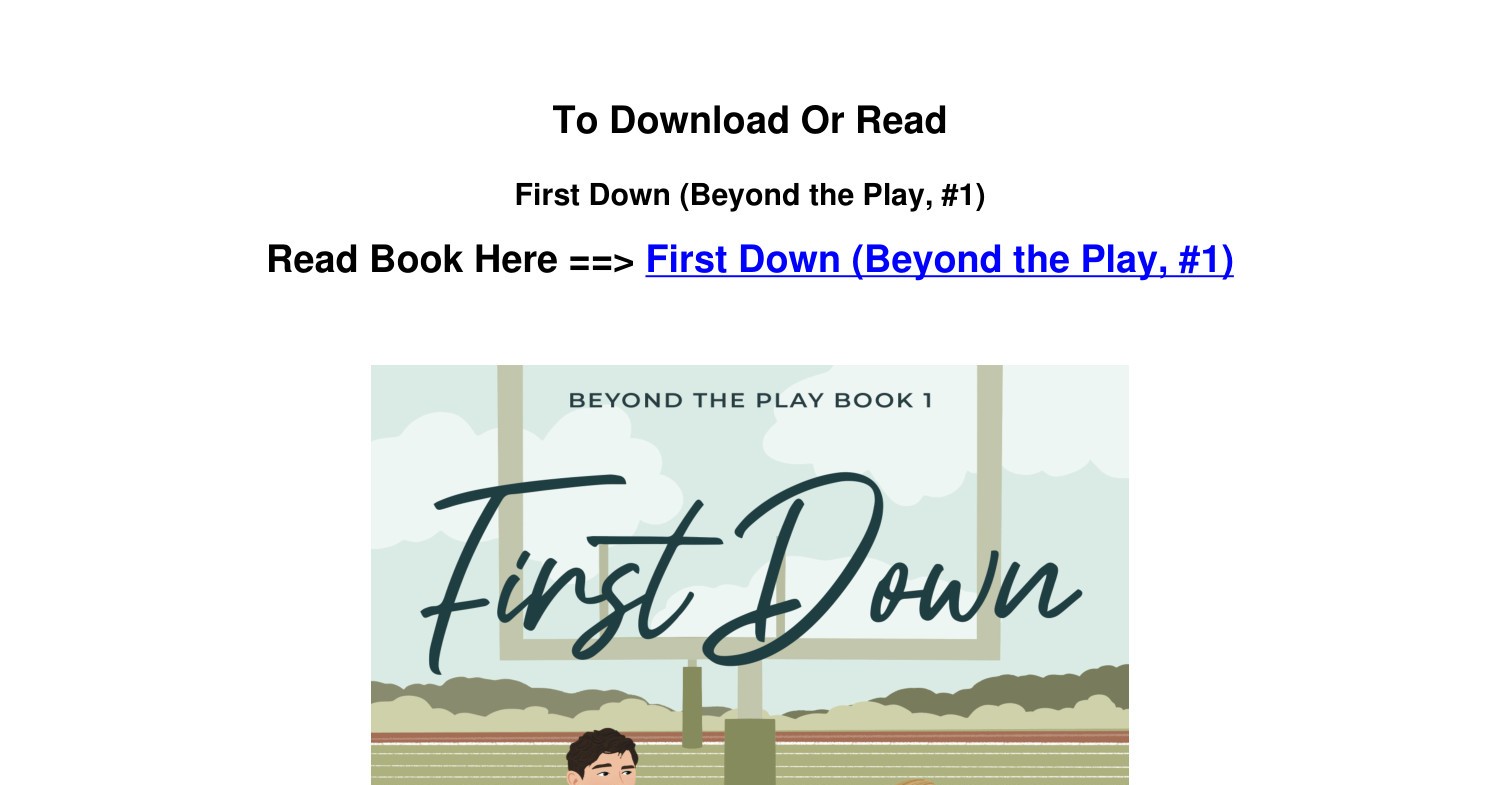 PDF DOWNLOAD First Down Beyond the Play 1 by Grace Reilly.pdf | DocDroid