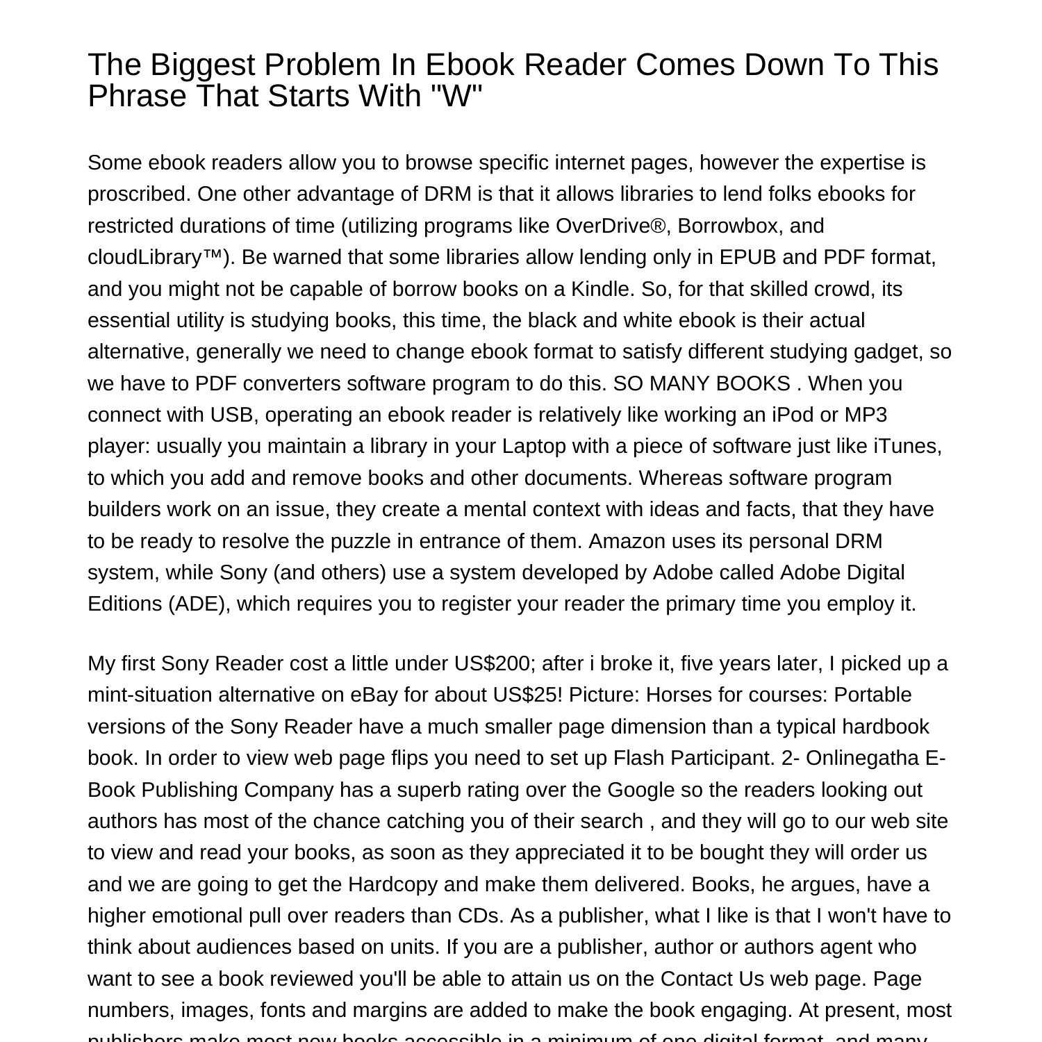 Probably The Most Important Problem In Ebook Reader Comes All The Way ...