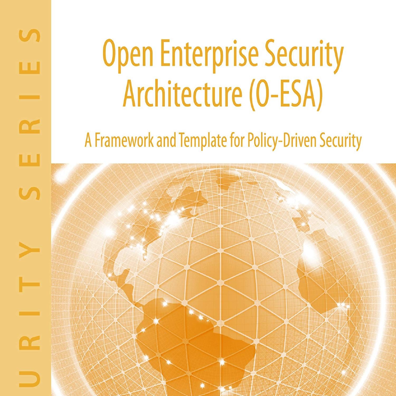 DOWNLOAT Open Enterprise Security Architecture O Esa A Framework And ...