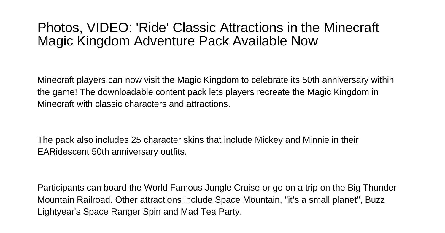 PHOTOS VIDEO Ride Classic Attractions from the Minecraft Magic Kingdom Adventure Pack now ...