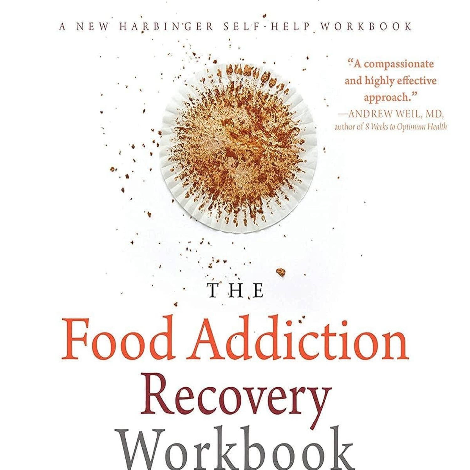 READING The Food Addiction Recovery Workbook How to Manage Cravings ...