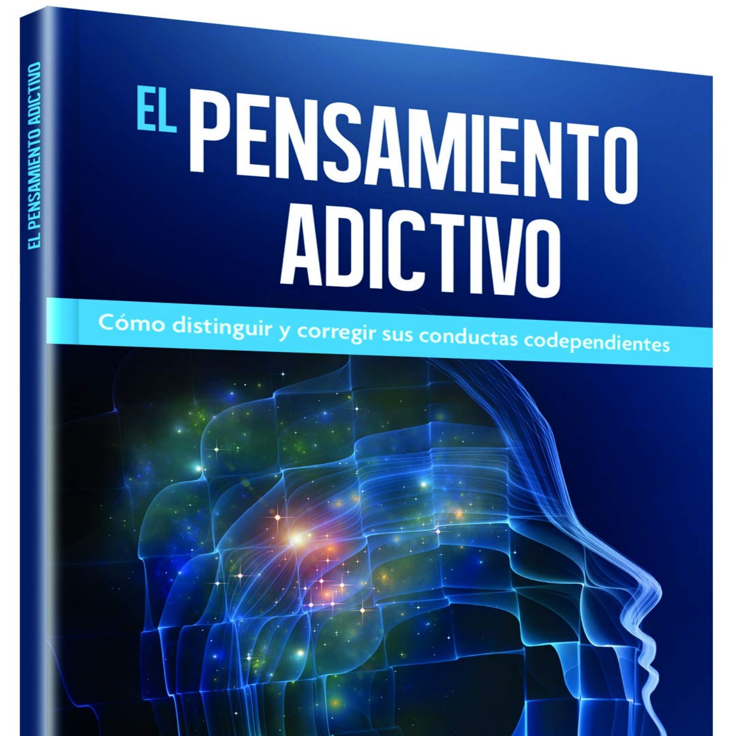 Spanish Addictive Thinking El Pensamiento Adictivio Spanish Edition.pdf ...