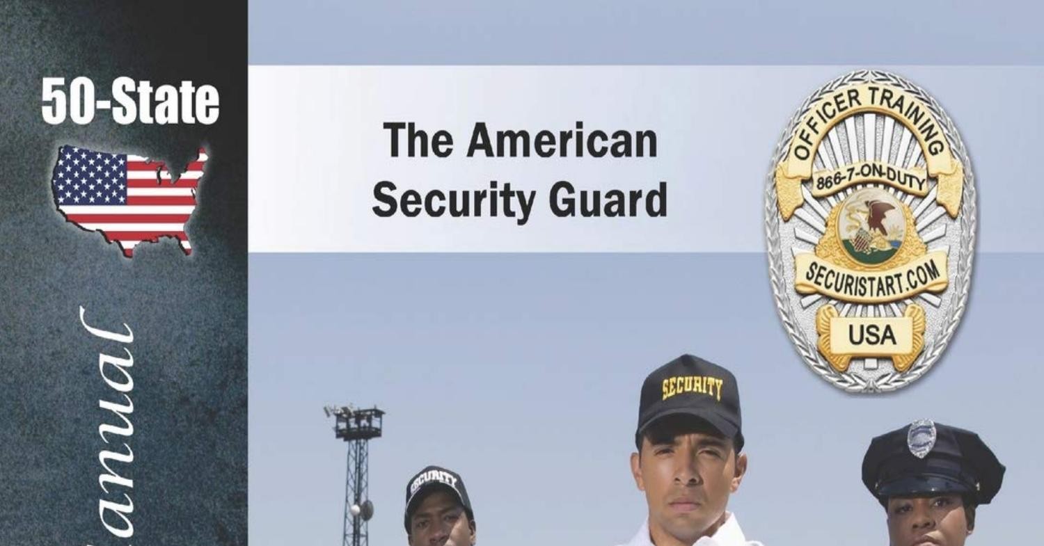 BOOS SECURITY GUARD TRAINING MANUAL 50 STATE The American Security ...