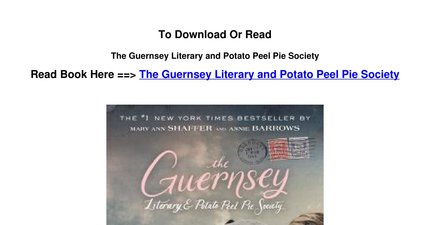 Download PDF The Guernsey Literary and Potato Peel Pie Society BY Mary ...