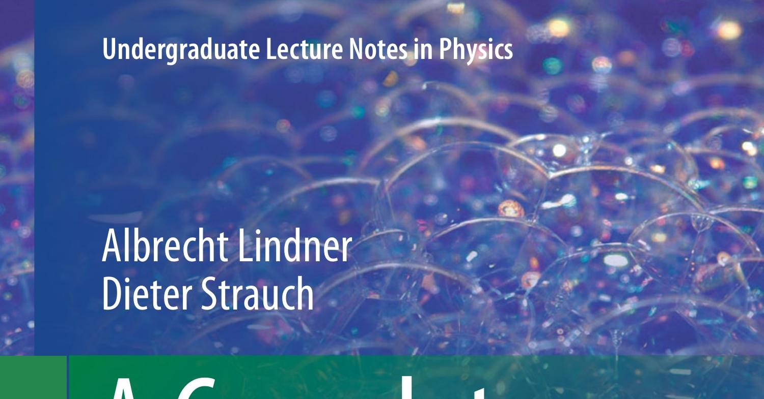 A Complete Course on Theoretical Physics From Classical Mechanics to Advanced Quantum Statistics ...