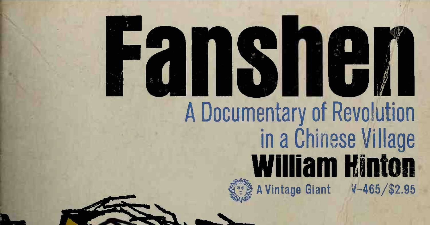 Fanshen;_a_documentary_of_revolution_in_a_Chines.pdf | DocDroid