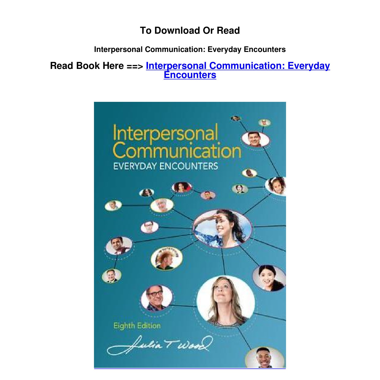 Download EPub Interpersonal Communication Everyday Encounters by Julia T Wood.pdf | DocDroid