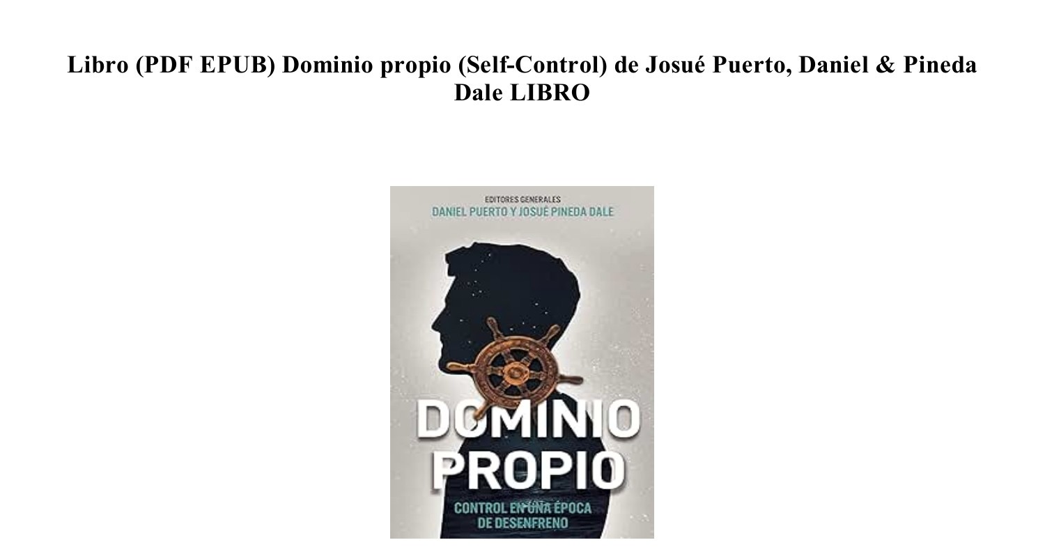[PDF FB2] Libro Dominio propio (Self-Control) de Josué Puerto, Daniel ...