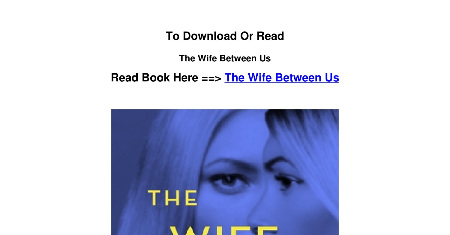 download ePub The Wife Between Us By Greer Hendricks.pdf | DocDroid