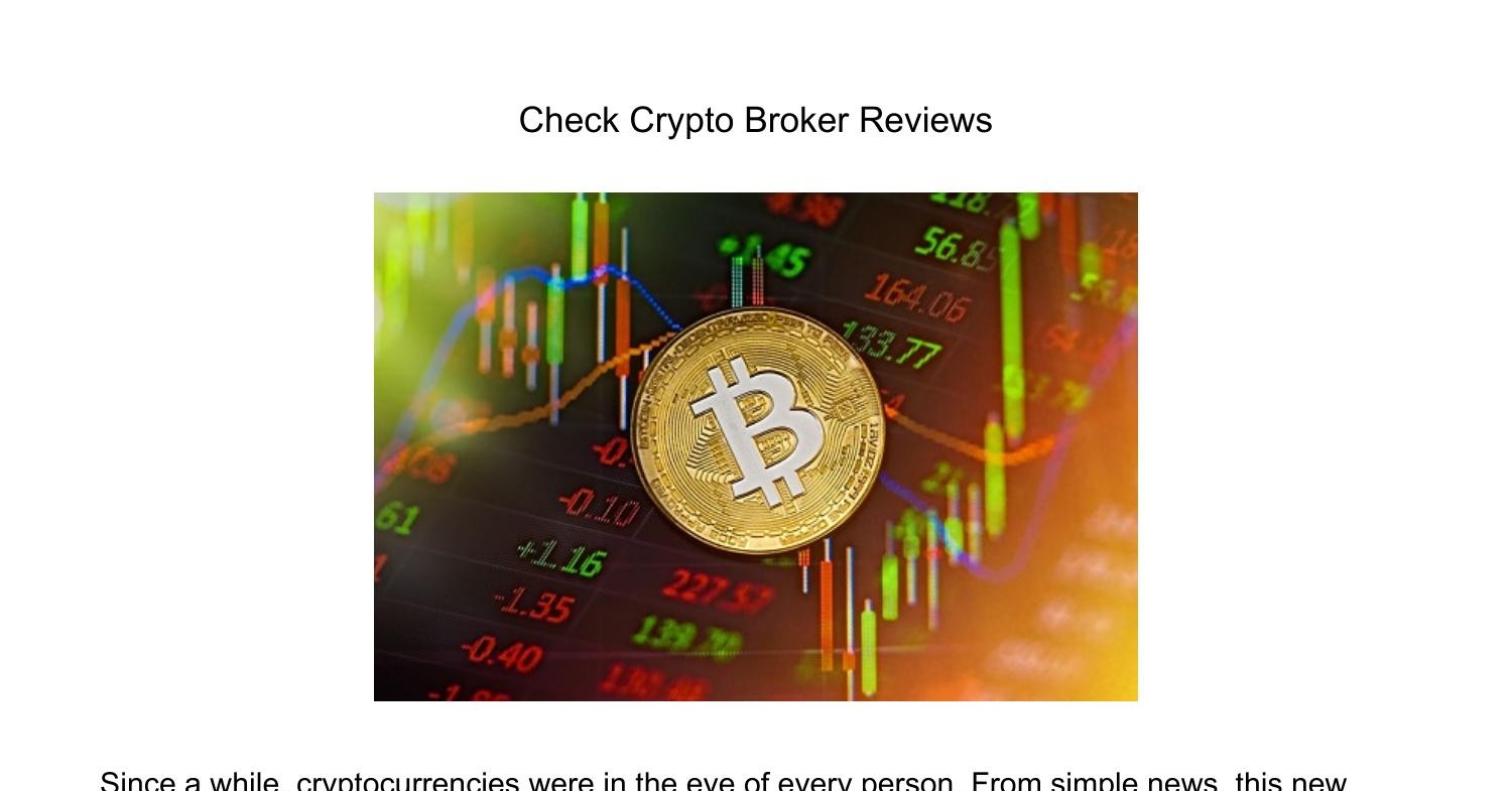 CheckCryptoBrokerReviews459.pdf | DocDroid