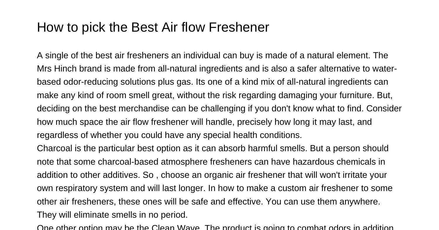 Choosing the Best Air flow Freshenerxhzzr.pdf.pdf | DocDroid