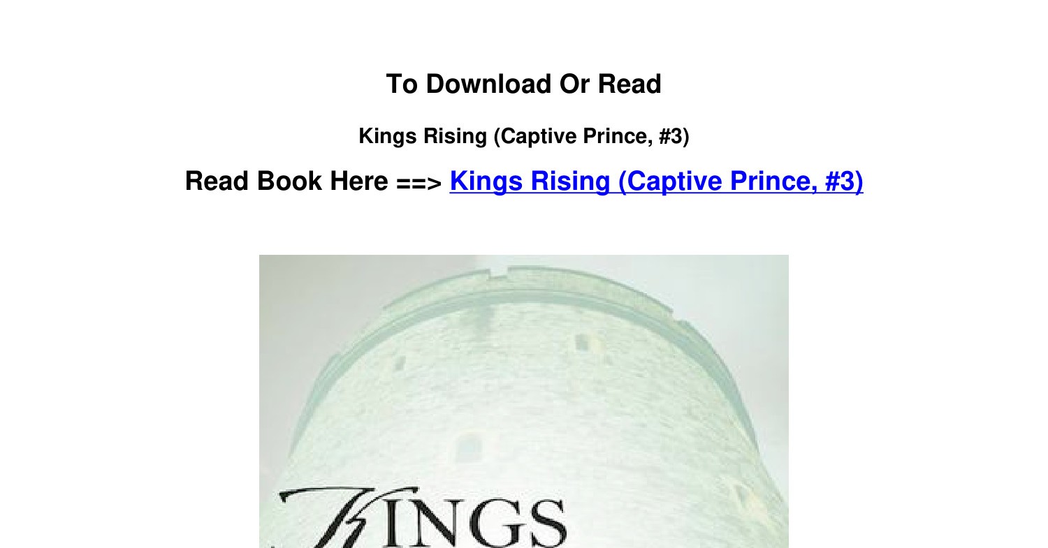 EPub download Kings Rising Captive Prince 3 by C S Pacat.pdf | DocDroid