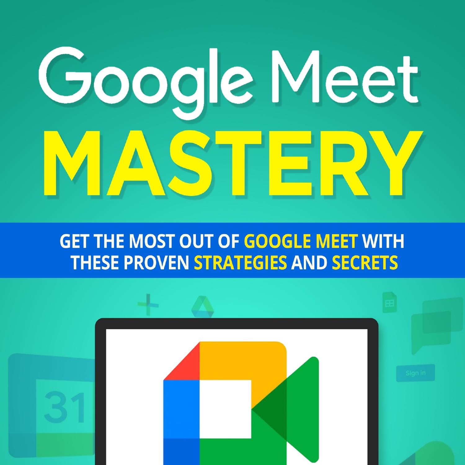 Best 2022.3 Google Meet Mastery.pdf | DocDroid
