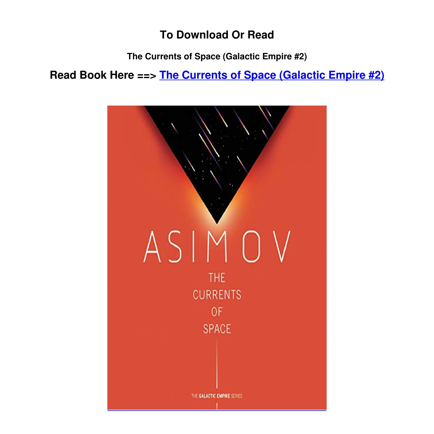 Download EPub The Currents of Space Galactic Empire 2 by Isaac Asimov.pdf | DocDroid