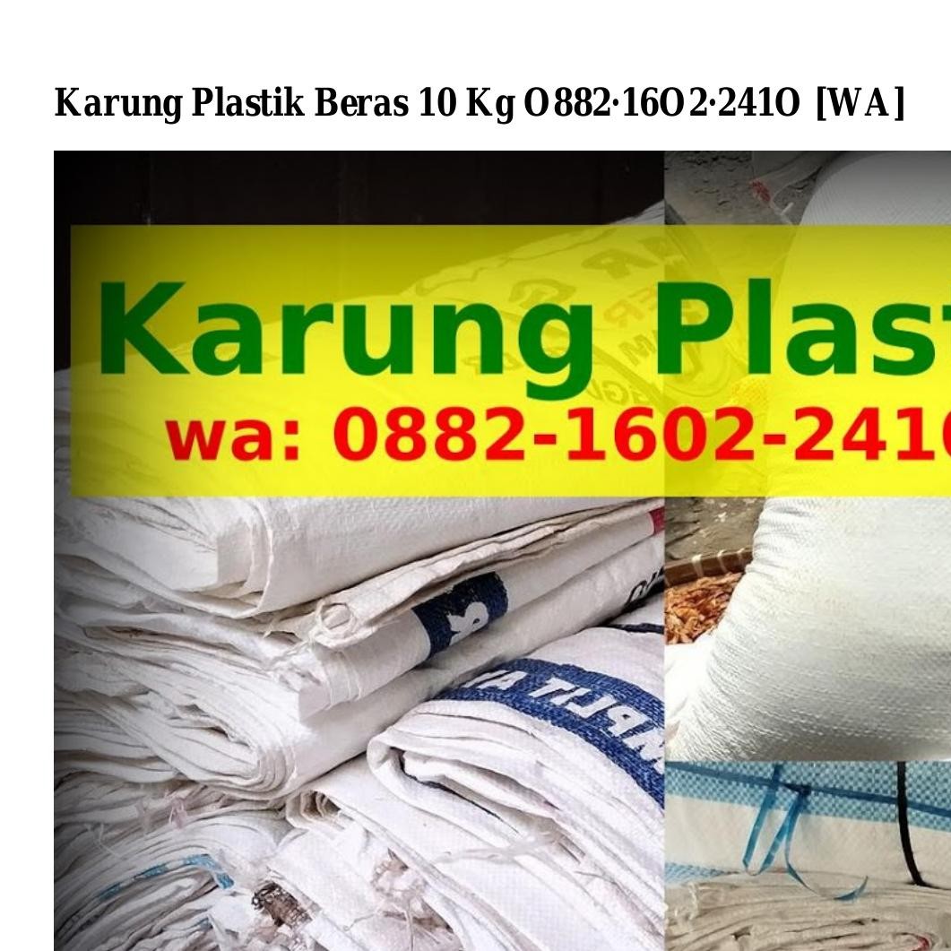 Karung Plastik Beras 10 Kg (1).pdf | DocDroid