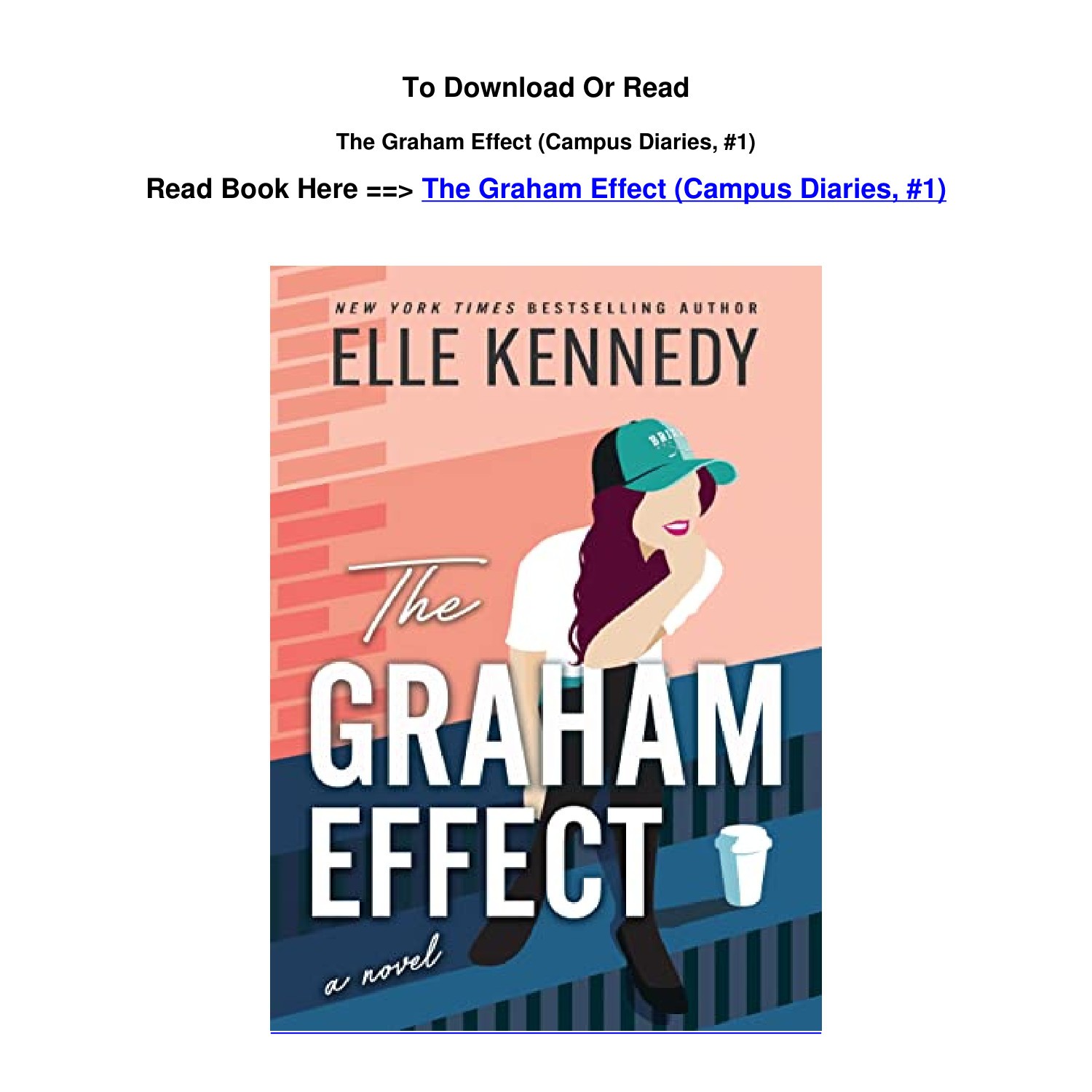 download pdf The Graham Effect Campus Diaries 1 By Elle Kennedy.pdf ...