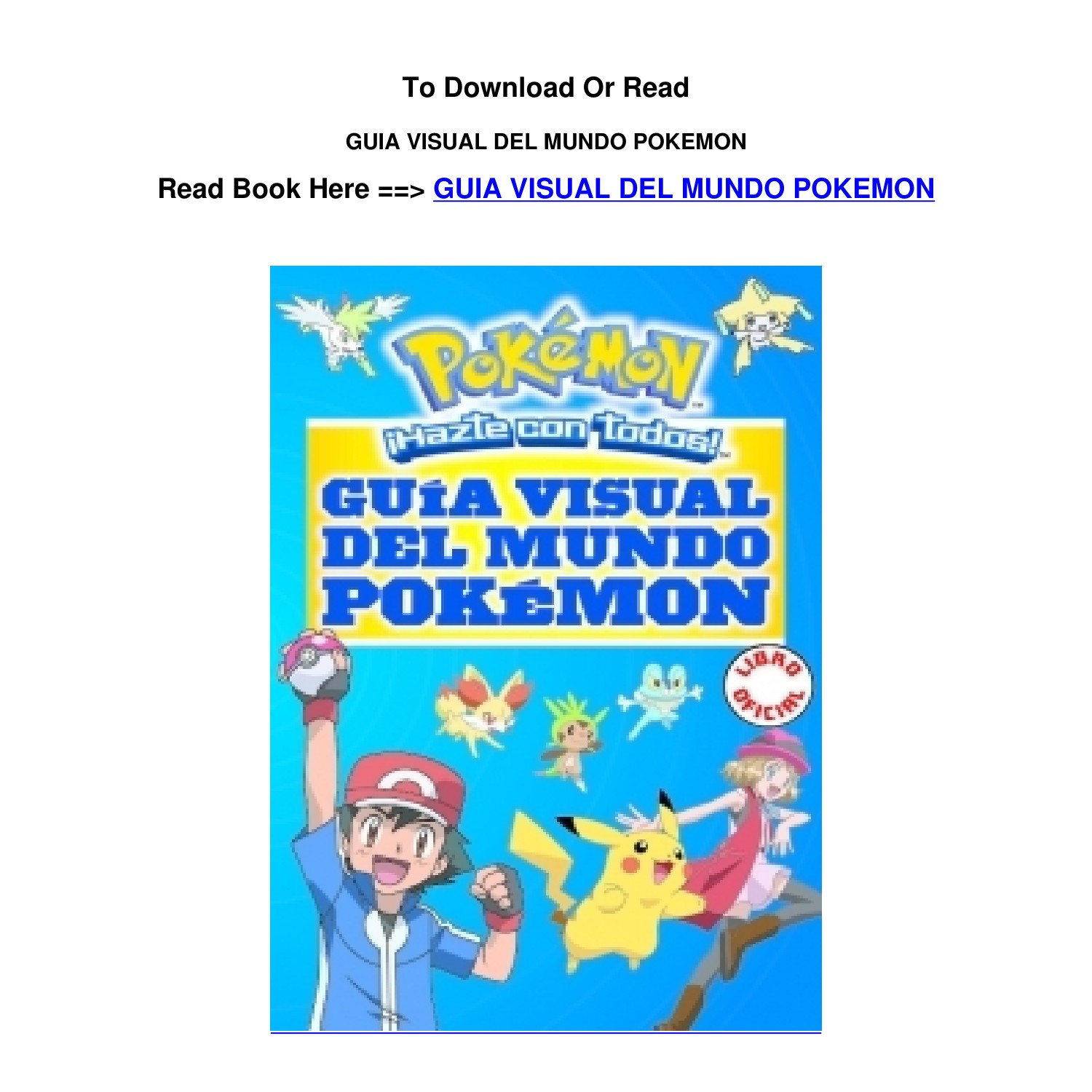 Pdf Download GUIA VISUAL DEL MUNDO POKEMON by Various.pdf | DocDroid