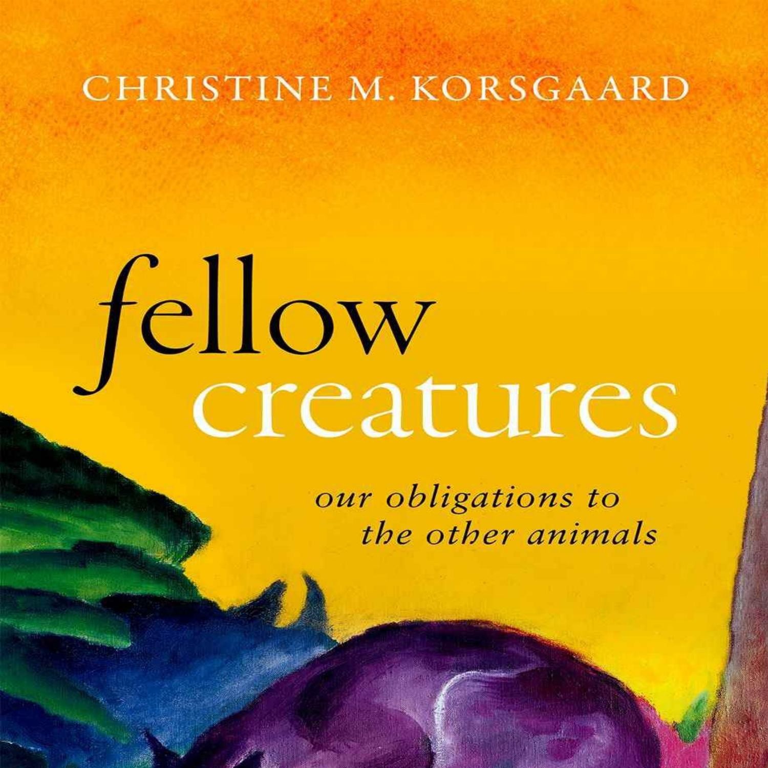 (Uehiro Series in Practical Ethics) Christine M. Korsgaard - Fellow ...