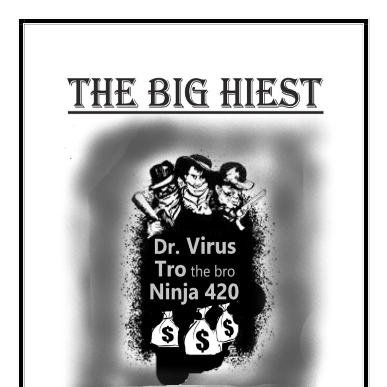 5 The Big Heist.docx | DocDroid