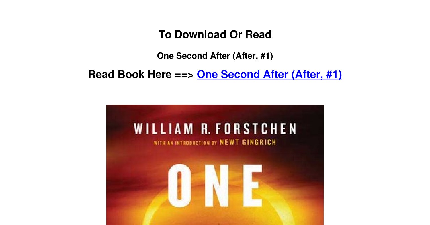 pdf DOWNLOAD One Second After After 1 BY William R Forstchen.pdf | DocDroid