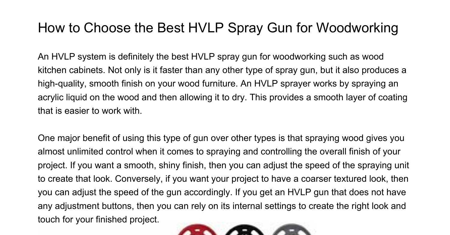 How to Choose the Best HVLP Spray Gun for Woodworkingrajyh.pdf.pdf | DocDroid
