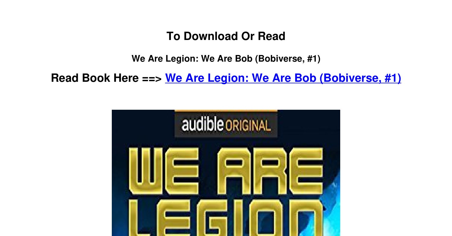 Download epub We Are Legion We Are Bob Bobiverse 1 BY Dennis E Taylor.pdf | DocDroid