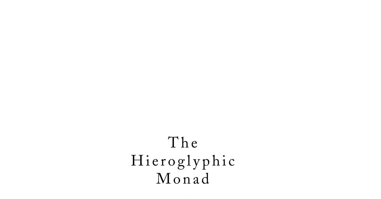 The Hieroglyphic Monad - John Dee.pdf | DocDroid