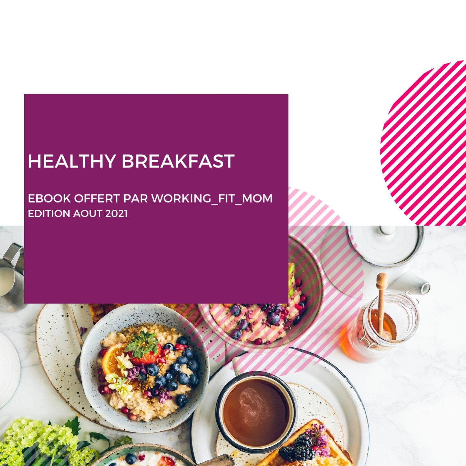 Working_Fit_Mom- Ebook Petits déjeuners.pdf | DocDroid