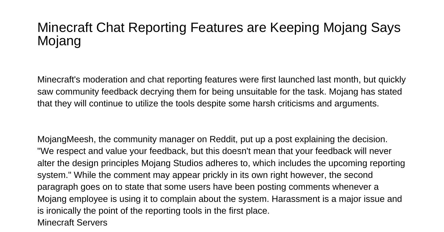 Minecraft Chat Reporting Features are Staying Mojang Says Mojangqeagz ...