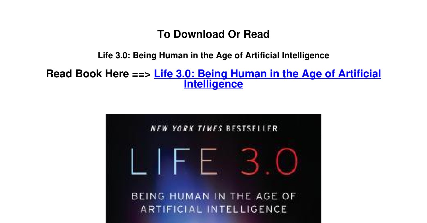 pdf DOWNLOAD Life 3 0 Being Human in the Age of Artificial Intelligence By .pdf | DocDroid