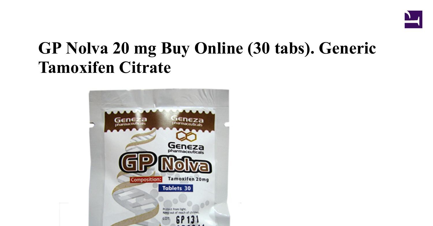 GP Nolva 20 mg Buy Online 30 tabs Generic Tamoxifen Citrate Geneza ...